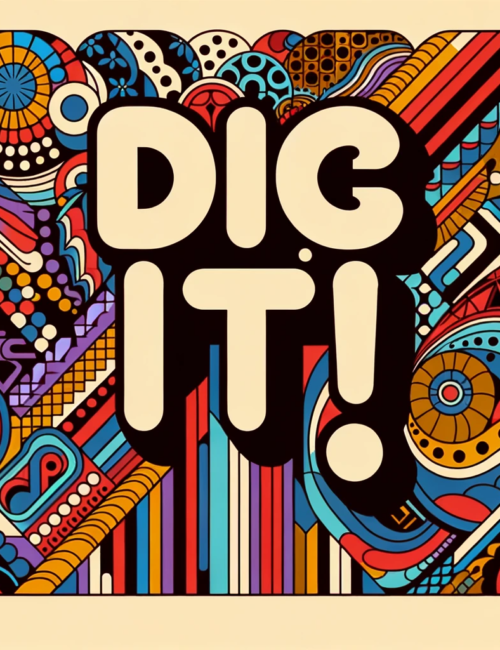 Dig It! - Chris Creswell Music and Design LLC
